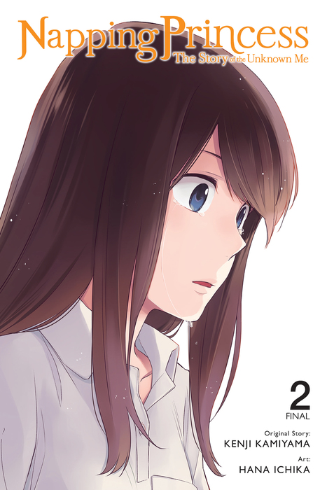 Napping Princess: The Story of the Unknown Me, Vol. 2 (manga) (Hirune ...