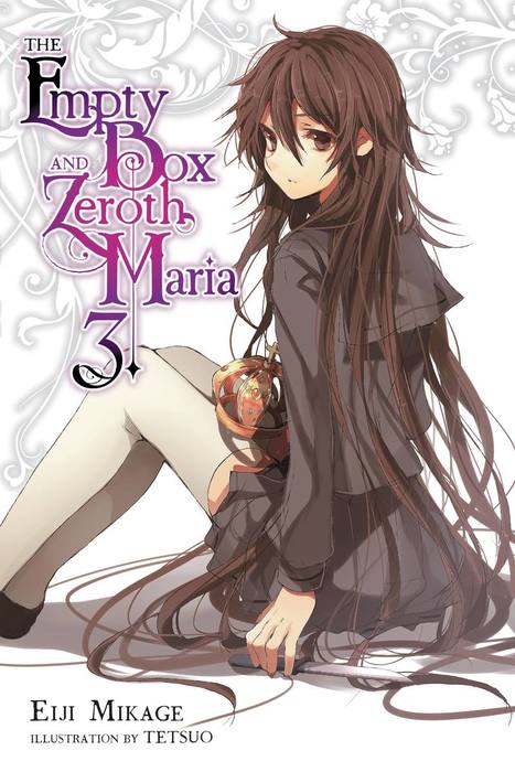 The Empty Box and Zeroth Maria, Vol. 3 (light novel) (Utsuro no Hako to ...