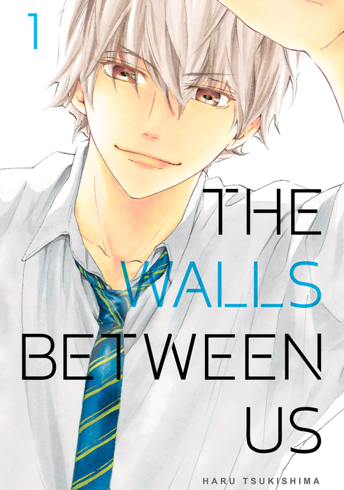 The Walls Between Us 1 (Watashitachi ni wa Kabe ga Aru.) - Manga - BOOK☆WALKER