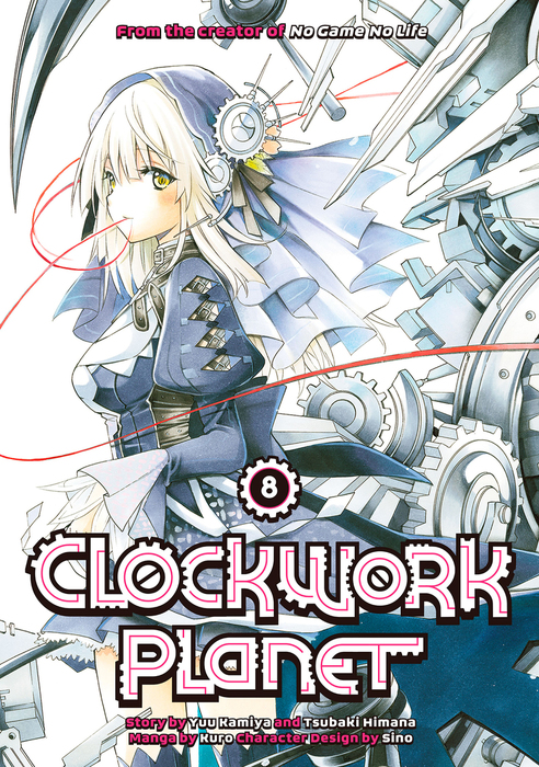 Clockwork Planet Volume 8 (Clockwork Planet) - Manga - BOOK☆WALKER