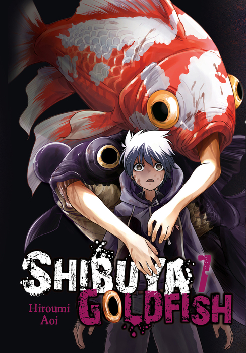 Shibuya Goldfish, Vol. 7 (Shibuya Kingyo) - Manga - BOOK☆WALKER