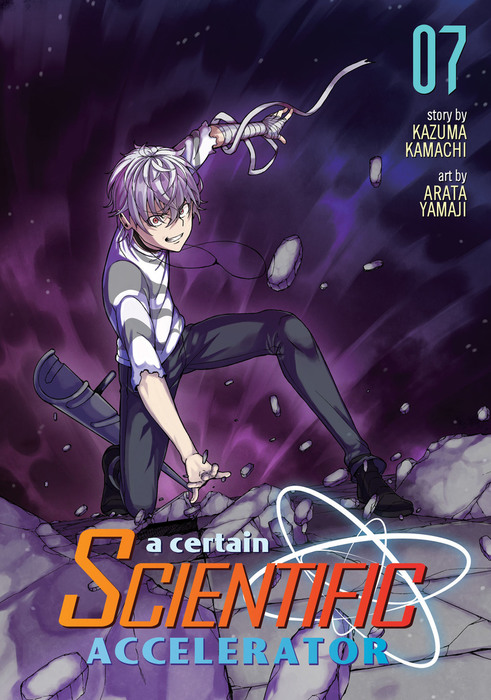 A Certain Scientific Accelerator Vol. 7 (Toaru Kagaku no Accelerator ...