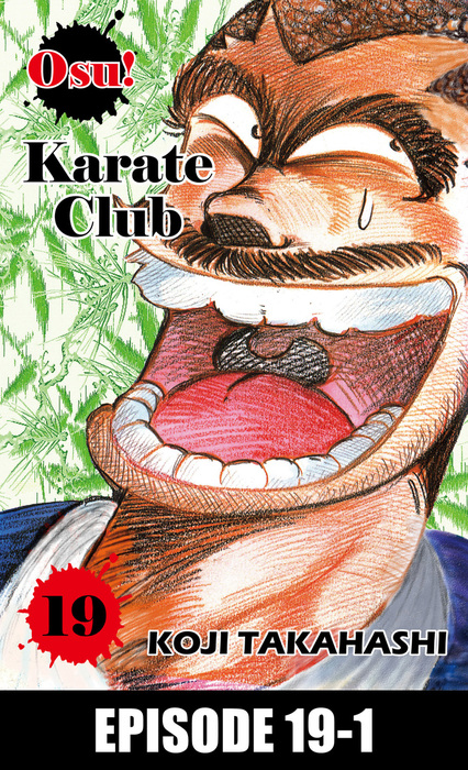 Osu! Karate Club, Episode 19-1 (Osu!! Karatebu) - Manga - BOOK☆WALKER