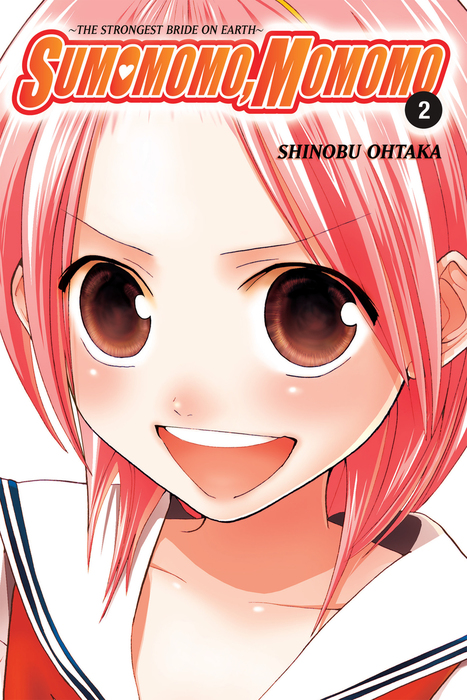 Sumomomo, Momomo, Vol. 2 (Sumomomo Momomo: Chijou Saikyou no Yome) - Manga - BOOK☆WALKER