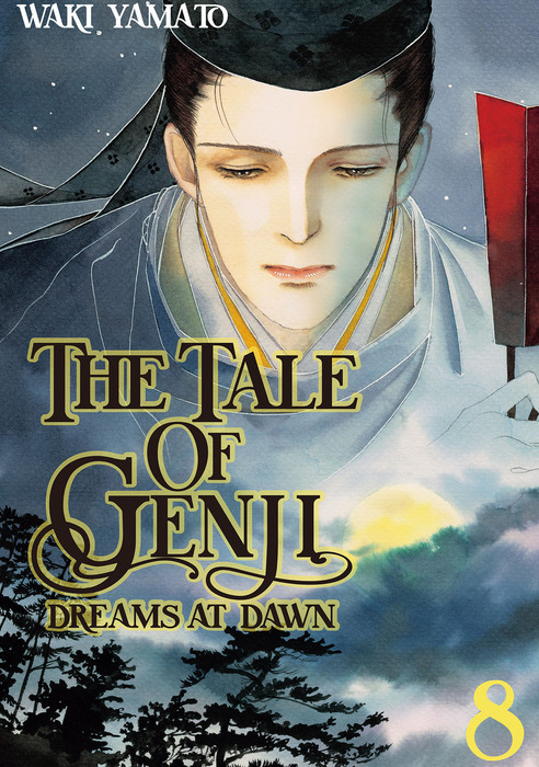 The Tale of Genji: Dreams at Dawn 8 (Genji Monogatari: Asaki Yumemishi) - Manga - BOOK☆WALKER