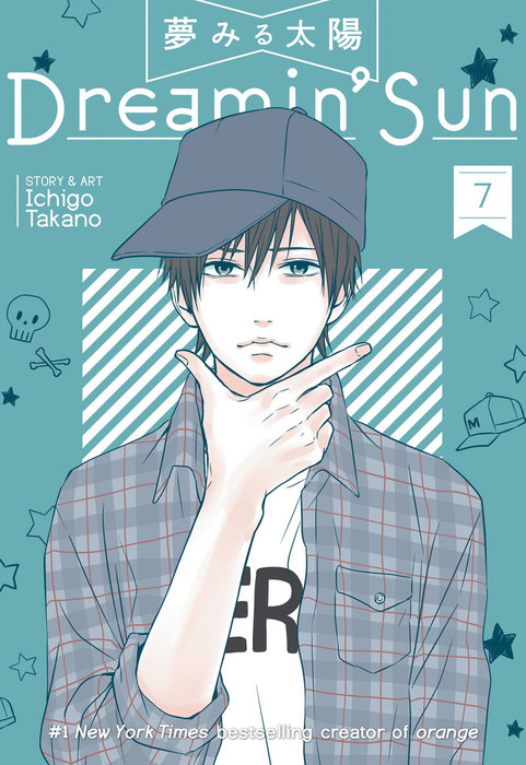Dreamin' Sun Vol. 7 (Yumemiru Taiyou) - Manga - BOOK☆WALKER
