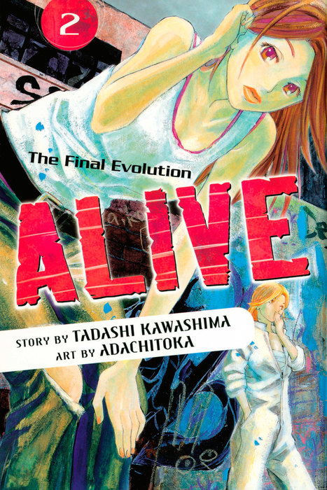 ALIVE Volume 2 (Alive: Saishuu Shinkateki Shounen) - Manga - BOOK☆WALKER