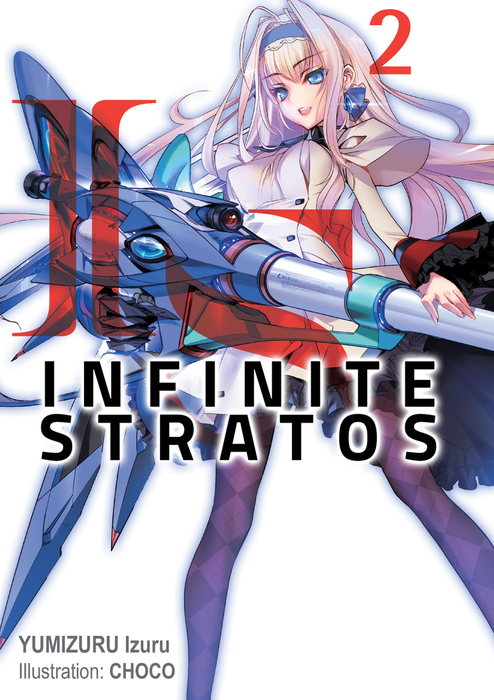 Infinite Stratos: Volume 2 (IS: Infinite Stratos) - Light Novels - BOOK ...